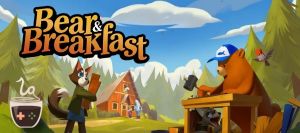 Bear and Breakfast Cheats and Tips