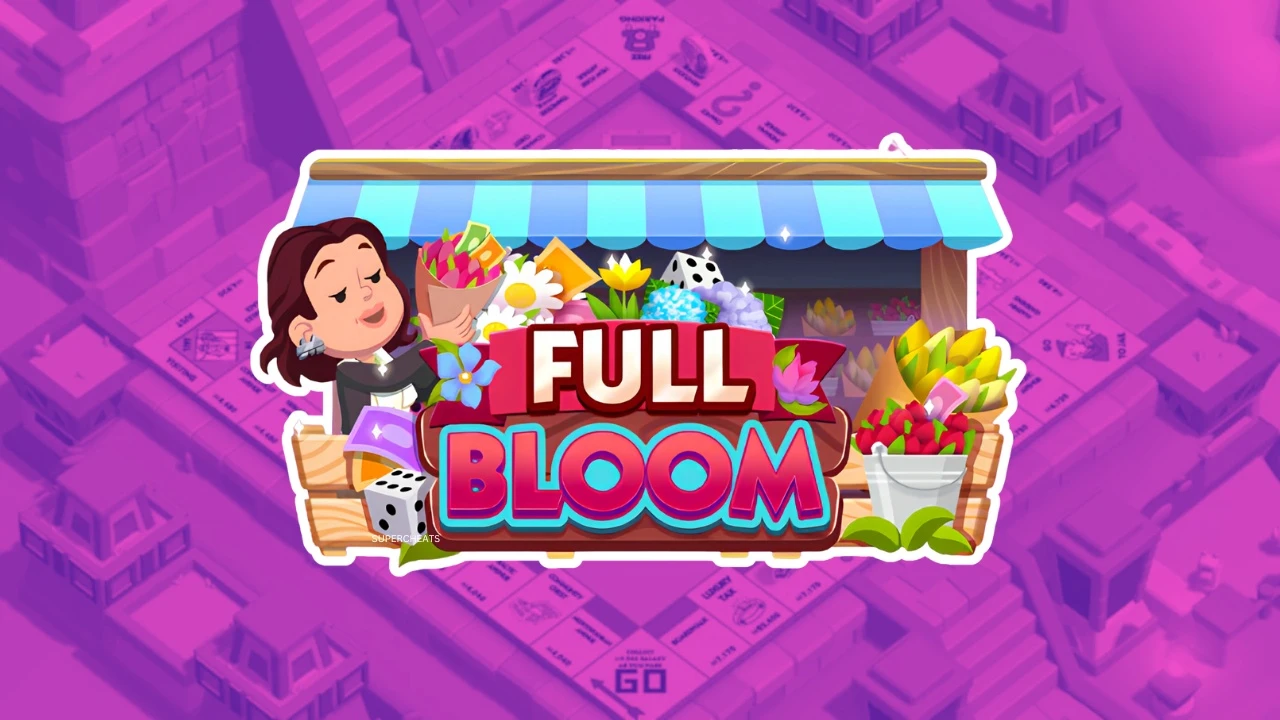 All Full Bloom Event Milestones May 1st - May 3rd - Monopoly GO!