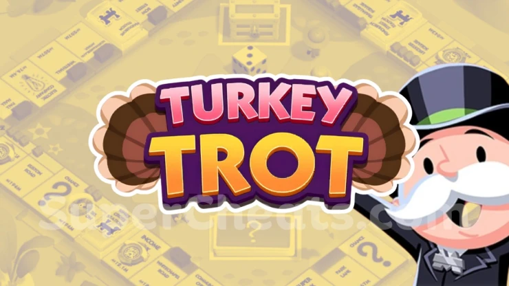 Monopoly Go Turkey Trot Rewards and Milestones (Nov 25-27, 2025 ...