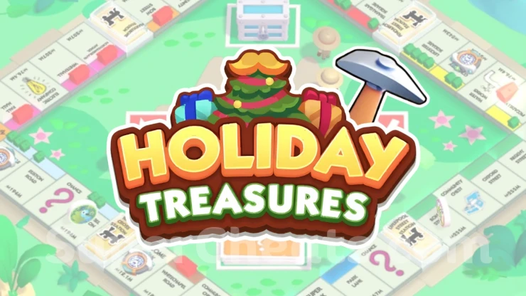 Monopoly Go Holiday Treasures & How to get Pickaxes - Monopoly GO!