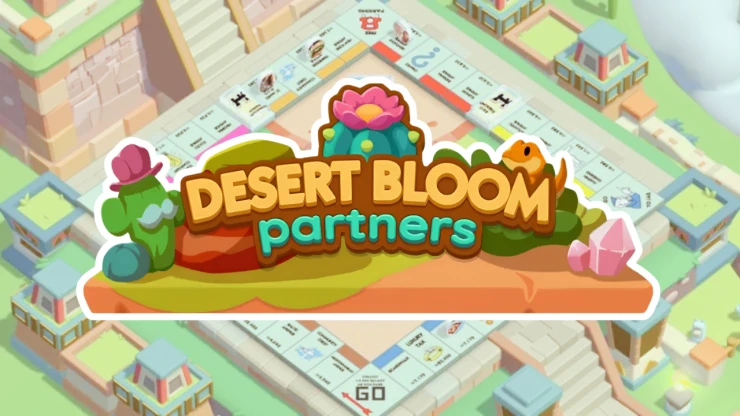 Monopoly Go Desert Bloom Partners rewards and milestones - Monopoly GO!